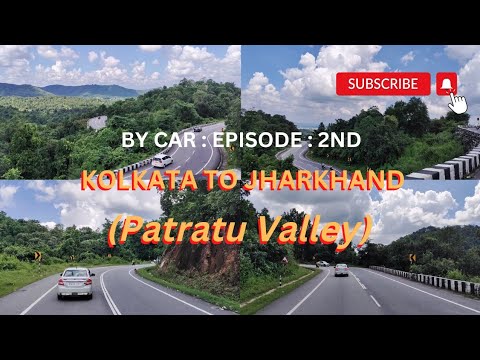 Patratu Valley | Patratu Lake | Kolkata To Jharkhand | By Road Journey ...