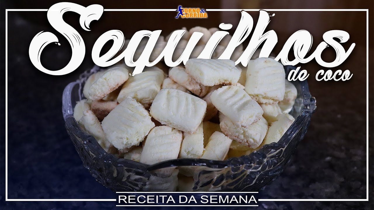 Sequilhos de Coco - YouTube