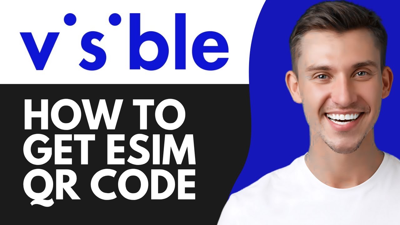 HOW TO GET VISIBLE ESIM QR CODE (2026) - YouTube
