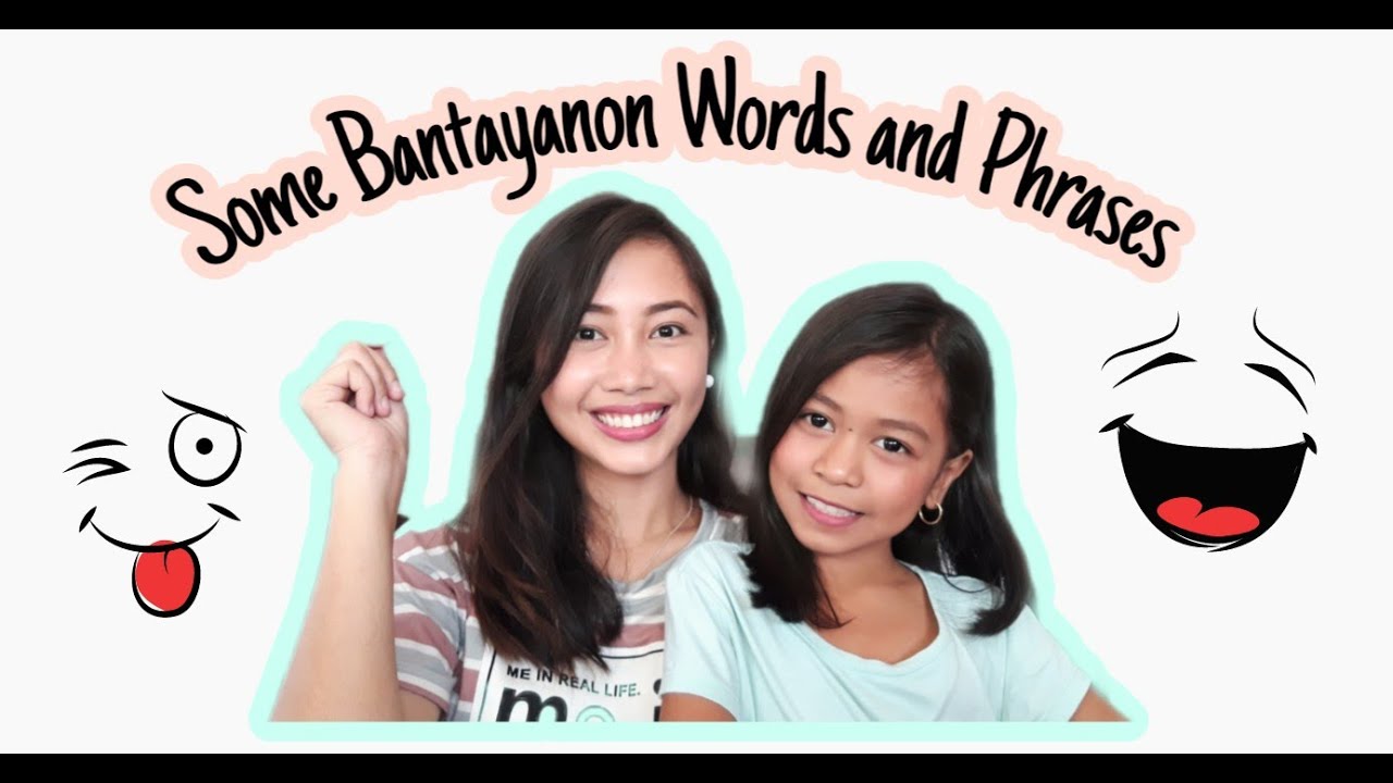 BANTAYANON COMMON PHRASES TRANSLATION - YouTube