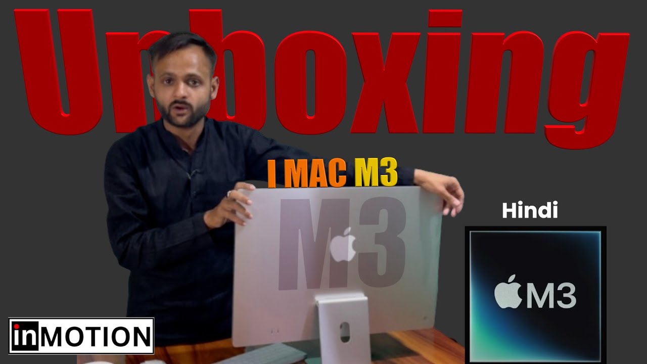 Apple iMac M3 Chip 24 inch Unboxing & World's Most Popular All In One ...