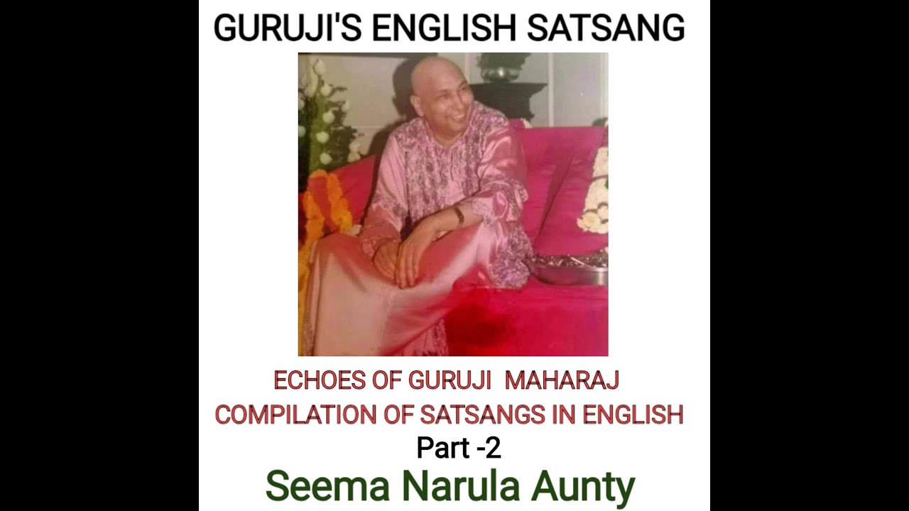 Echoes of GuruJi's Light # Radiance of GuruJi Satsangs in English by ...