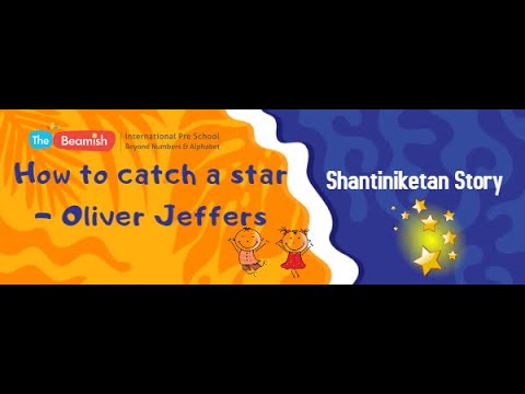 How to catch a star- by Oliver Jeffers - YouTube