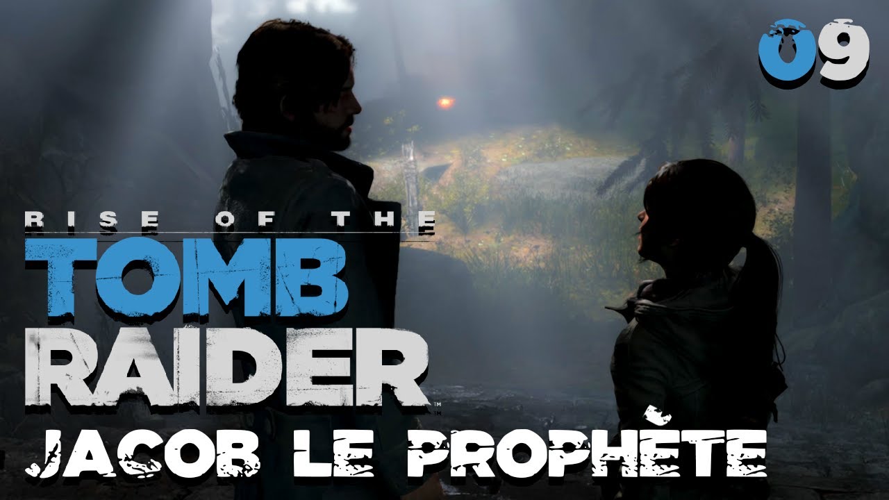 Jacob le Prophète | RISE OF THE TOMB RAIDER - YouTube