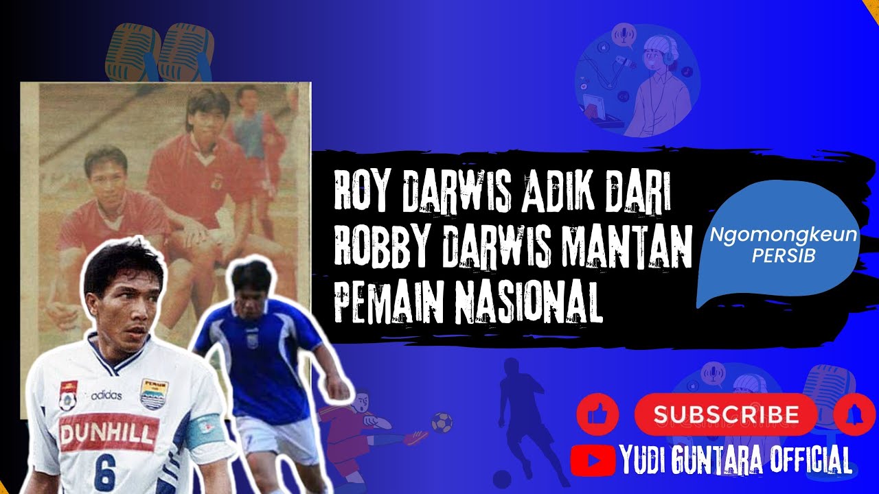 Roy Darwis Adik dari Robby Darwis Mantan Pemain Nasional - YouTube