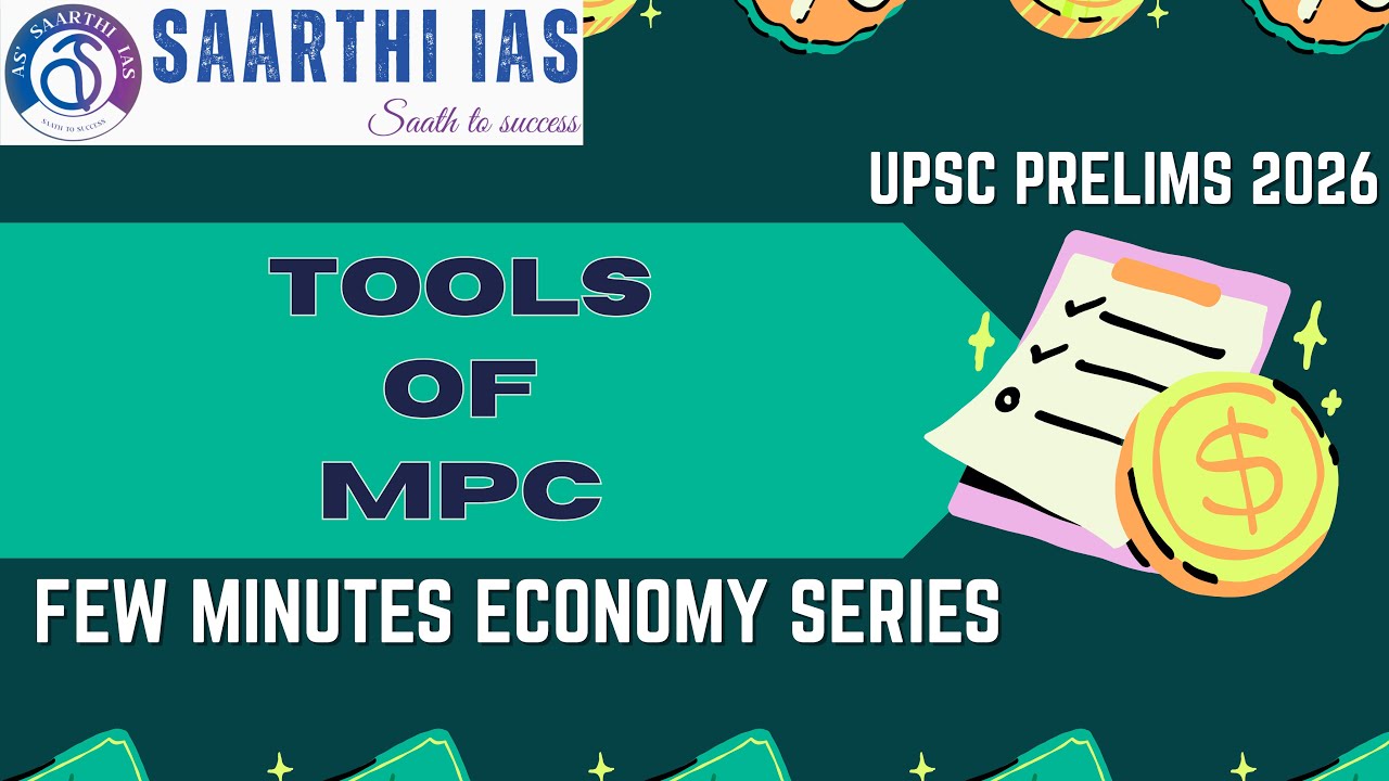 TOOLS OF MPC : IN JUST FEW MINUTES - PRELIMS SERIES BY SAARTHI IAS ...