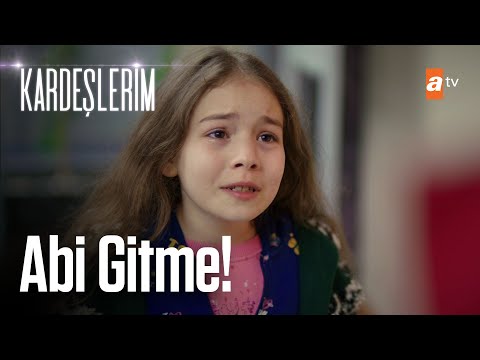 Abim de mi bizi bırakıp gidecek? - Kardeşlerim 5. Bölüm