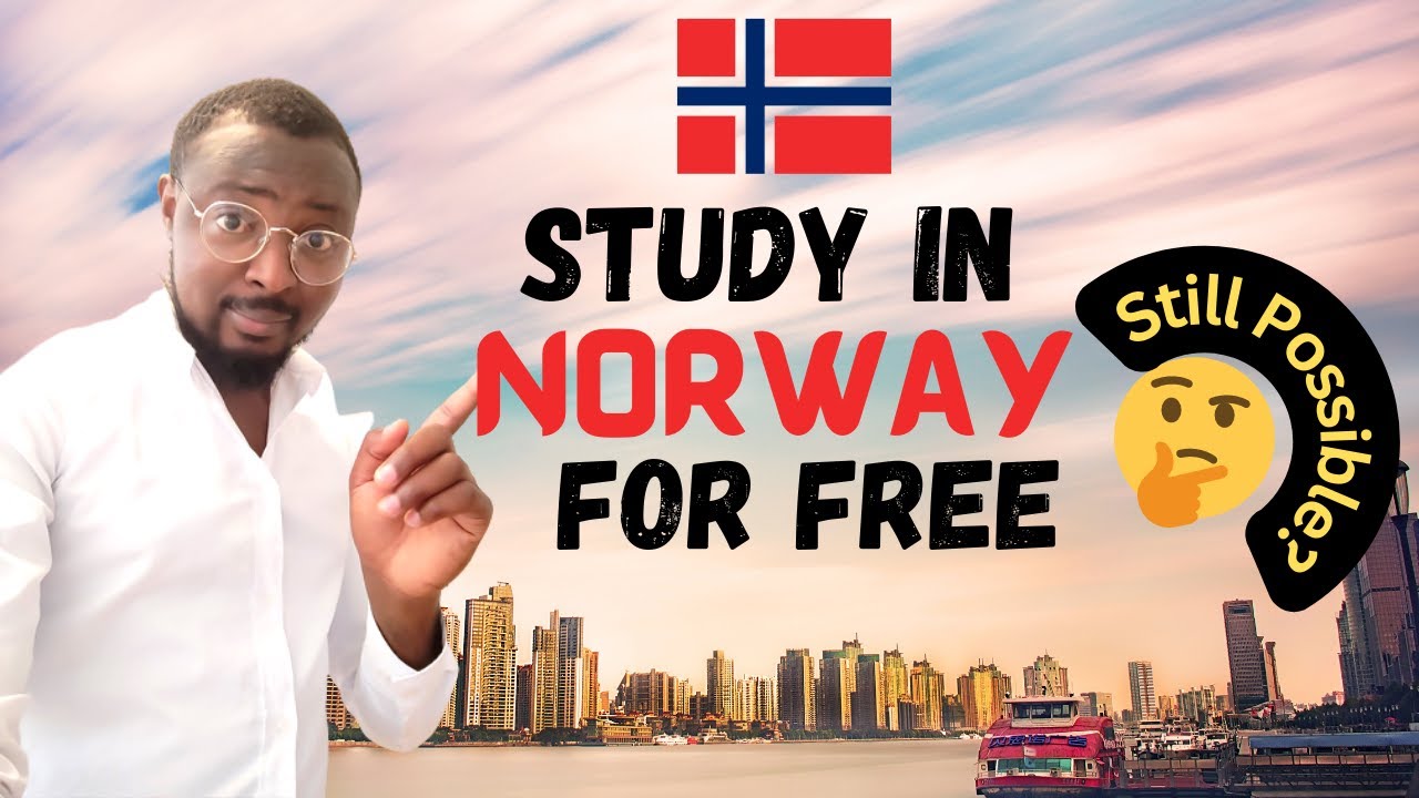STUDY IN NORWAY FOR FREE | STILL POSSIBLE? | UPDATE ON FREE EDUCATION ...