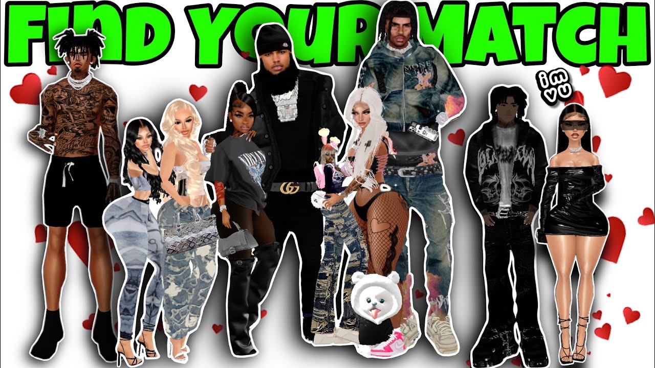 Imvu Find Your Match Face To Face FT. BADDIES & BALLAS ep 1 - YouTube