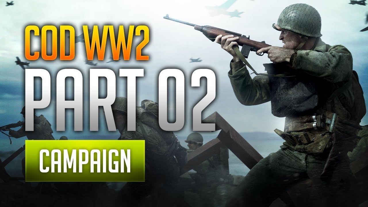 Call of Duty WW2 - Walkthrough Gameplay Part 2 - Campaign Missions ...