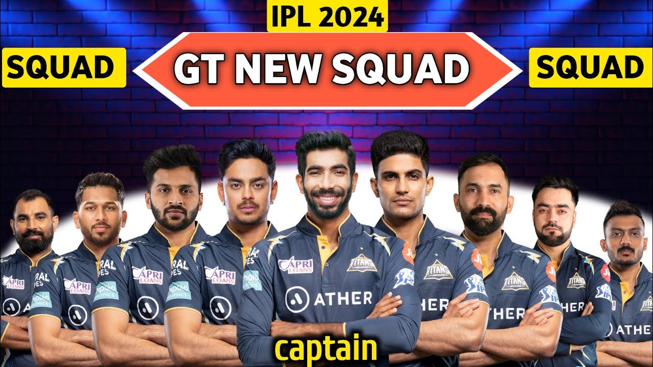 IPL 2024 - Gujarat Titans Team Full Squad | GT Team Full Players List ...