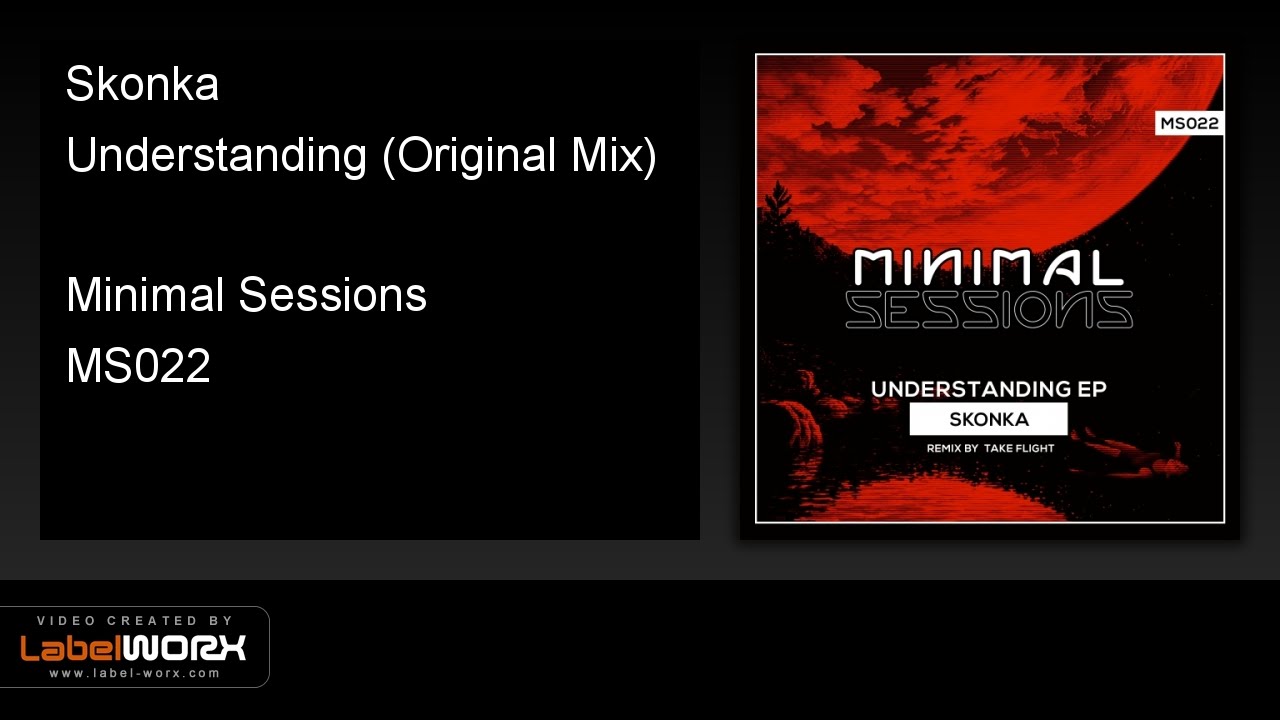 Skonka - Understanding (Original Mix) [Minimal Sessions] - YouTube