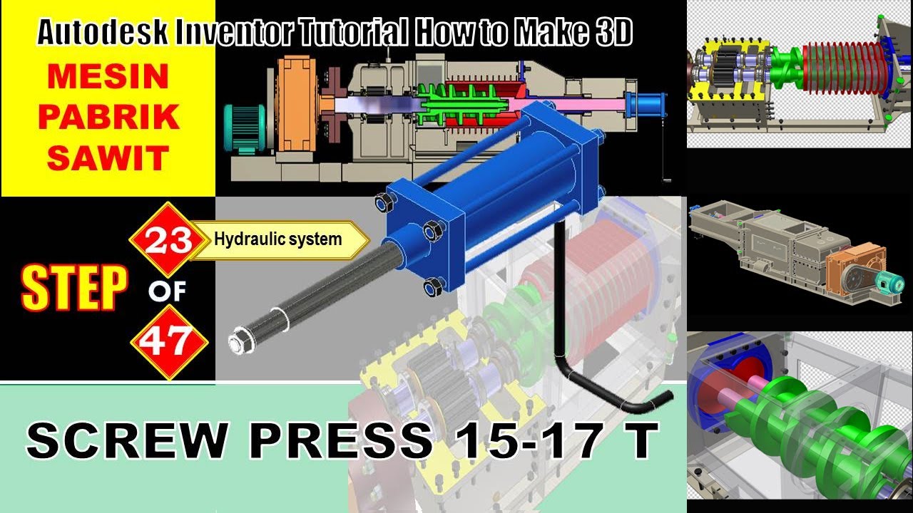 How to make 3d model Screw Press 15 – 17 Ton|step 23 of 47| Hydraulic ...