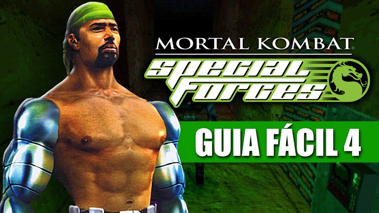 MORTAL KOMBAT SPECIAL FORCES: GUIA COMPLETO - PARTE 4 - YouTube