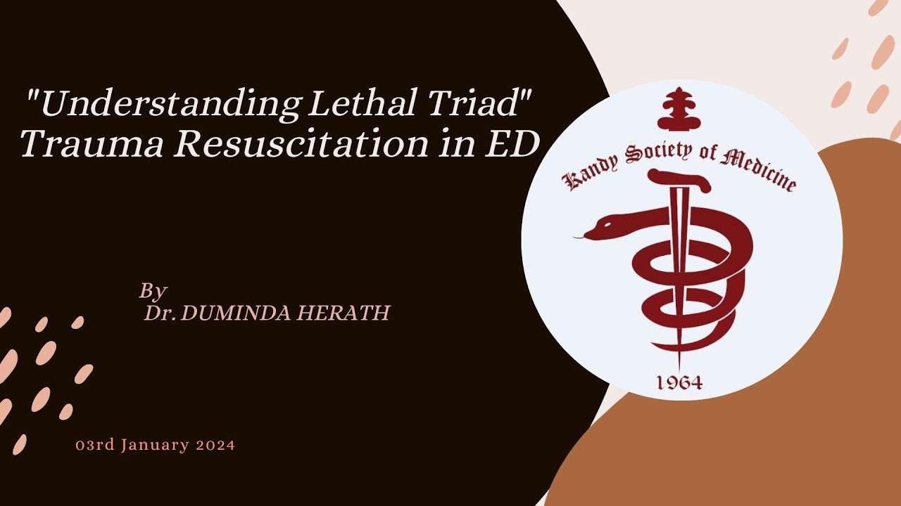 "Understanding Lethal Triad" Trauma Resuscitation in ED - YouTube