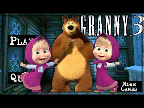 Granny 3 is Masha And The Bear!