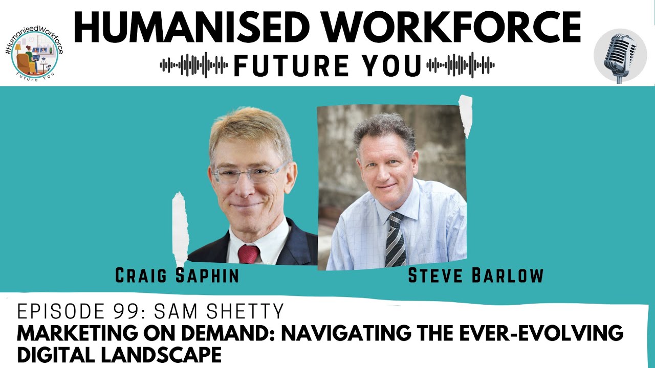 Humanised Workforce - Future You: Sam Shetty - YouTube