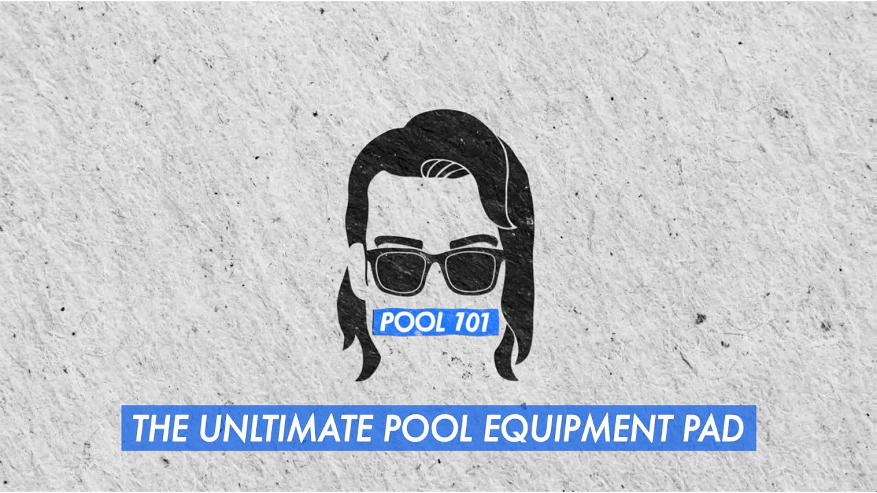 Part 2 | The Ultimate Pool Equipment Pad | Pool 101 - YouTube