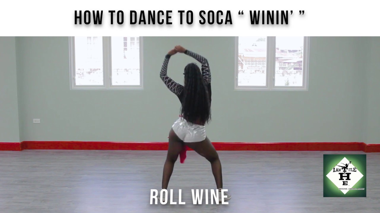 How To Dance To Soca - (Dance Tutorial) "Winin" Soca Dance Foundational ...