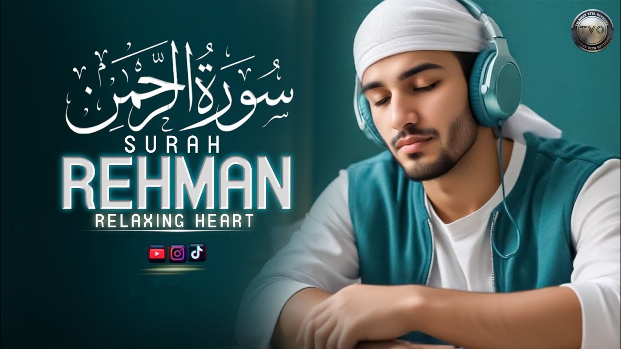 World's Most Beautiful Recitation Of Surah Ar-Rehman(سورۃالرحمٰن)By ...