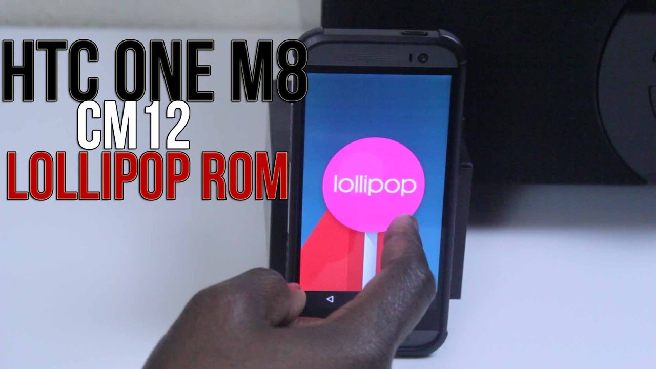 HTC One M8 CM12 Lollipop Rom - YouTube