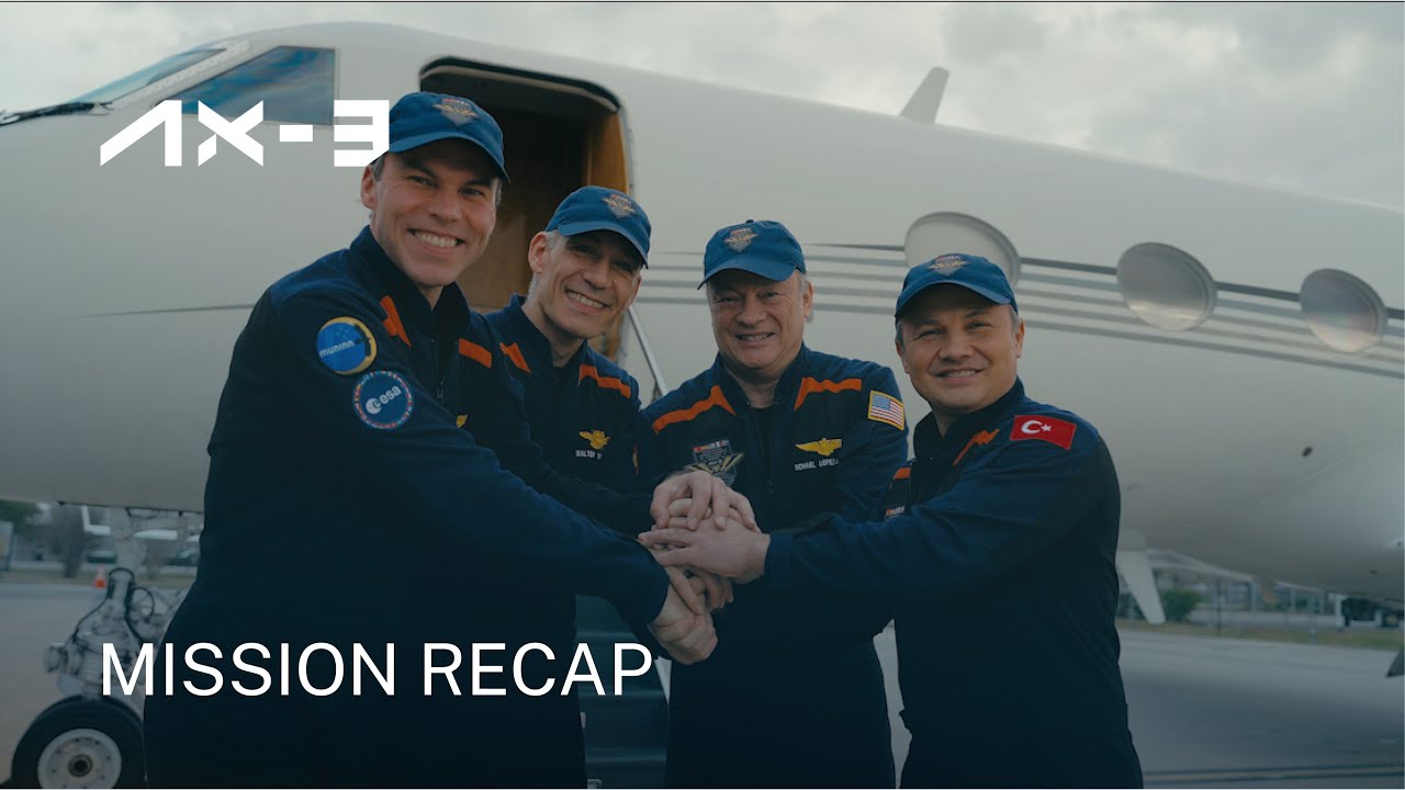 Ax-3 Mission Recap - YouTube