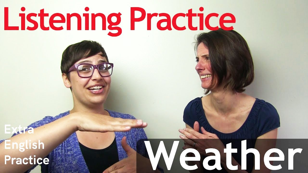 Listening Practice: Weather - YouTube