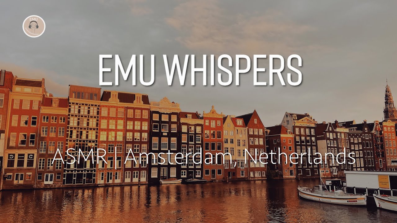 ASMR | Amsterdam, Netherlands 🇳🇱 - YouTube