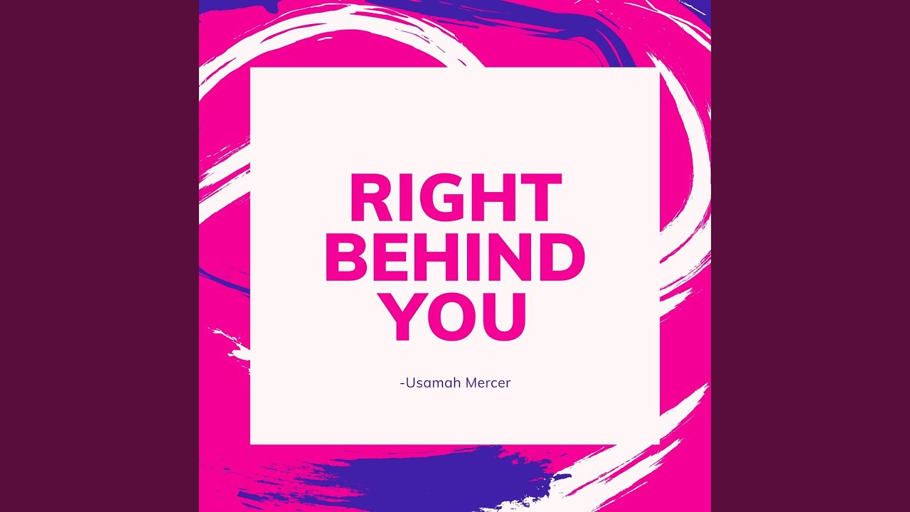 Right Behind You - YouTube