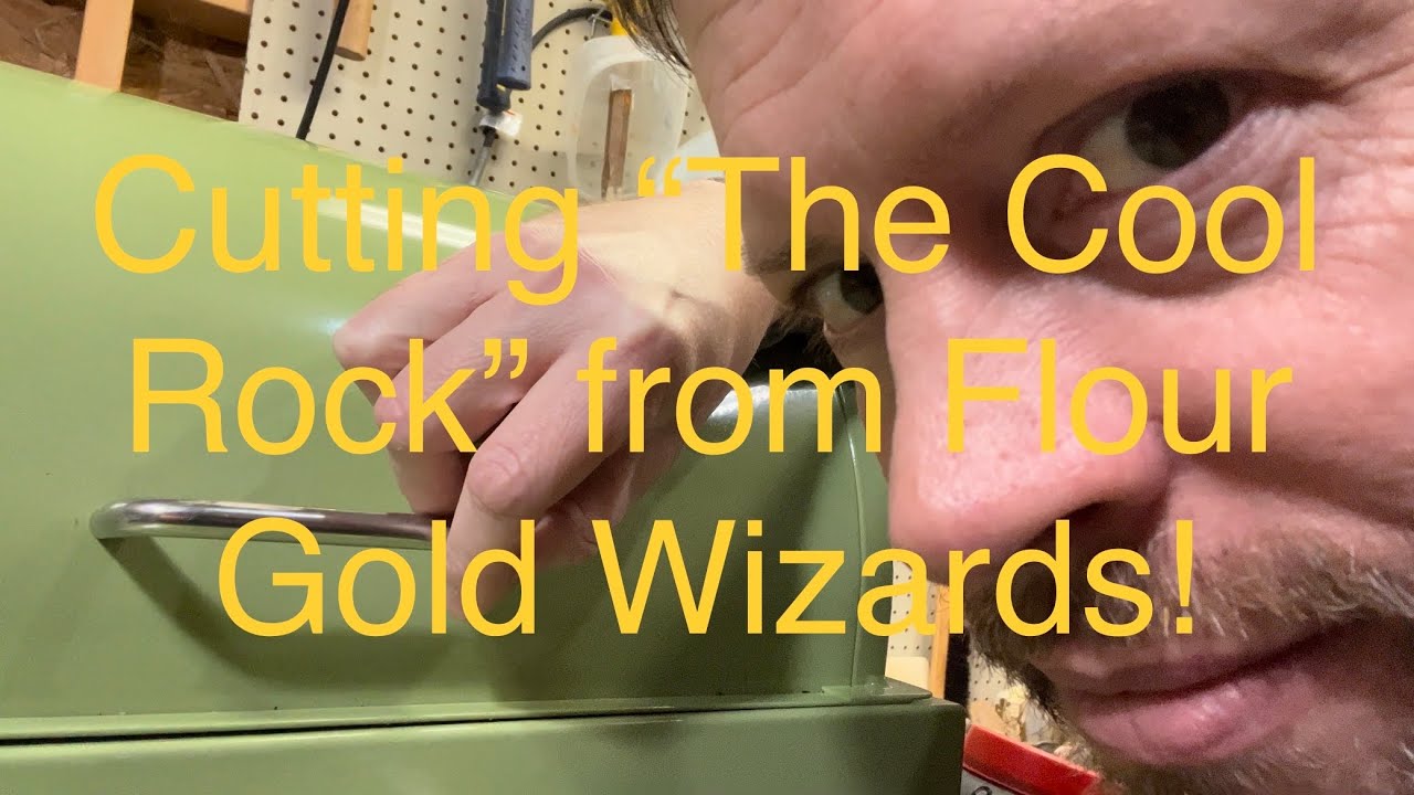 Flour Gold Wizard Says To Cut This Rock! - YouTube