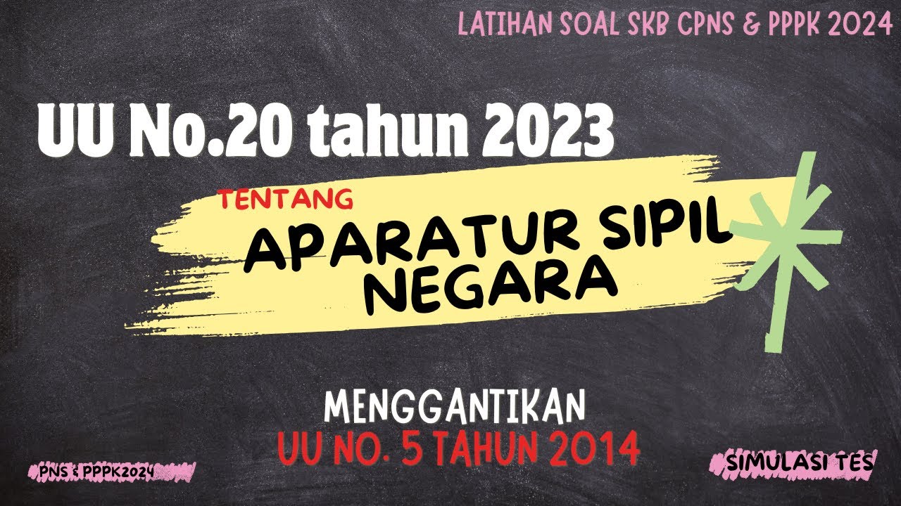 LATIHAN SOAL UU 20 TAHUN 2023 UNTUK SEMUA FORMASI JABATAN #skbcpns2024 ...