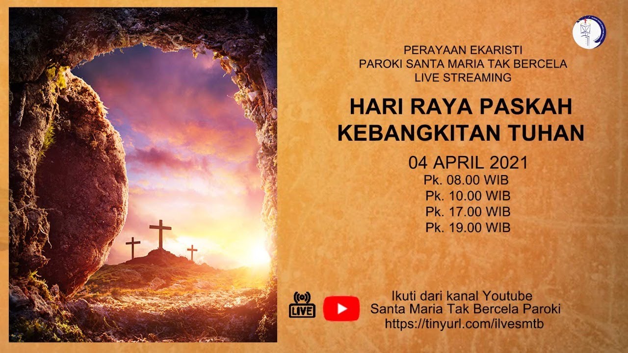 Hari Raya Paskah Minggu 4 April 2021 Pk 19 00 Youtube