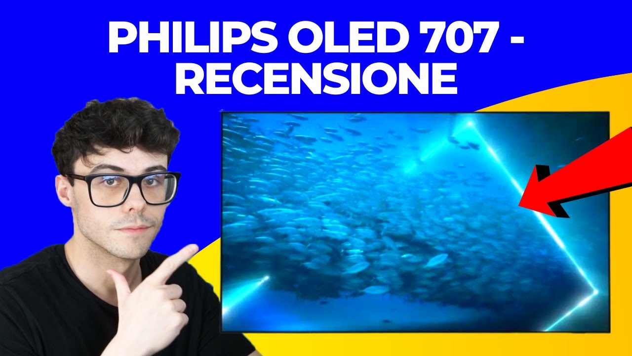 PHILIPS OLED 707 - RECENSIONE - YouTube