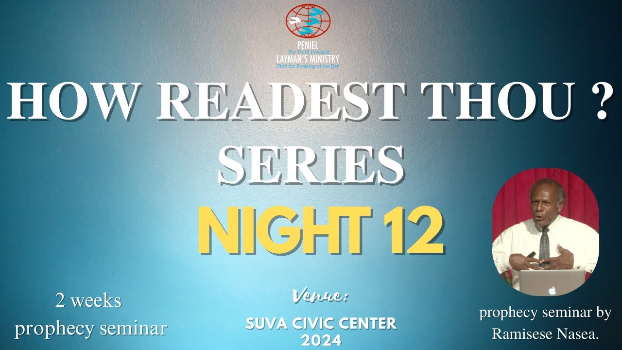 12. How Readest thou ? Night 12 by Ramisese Nasea. - YouTube