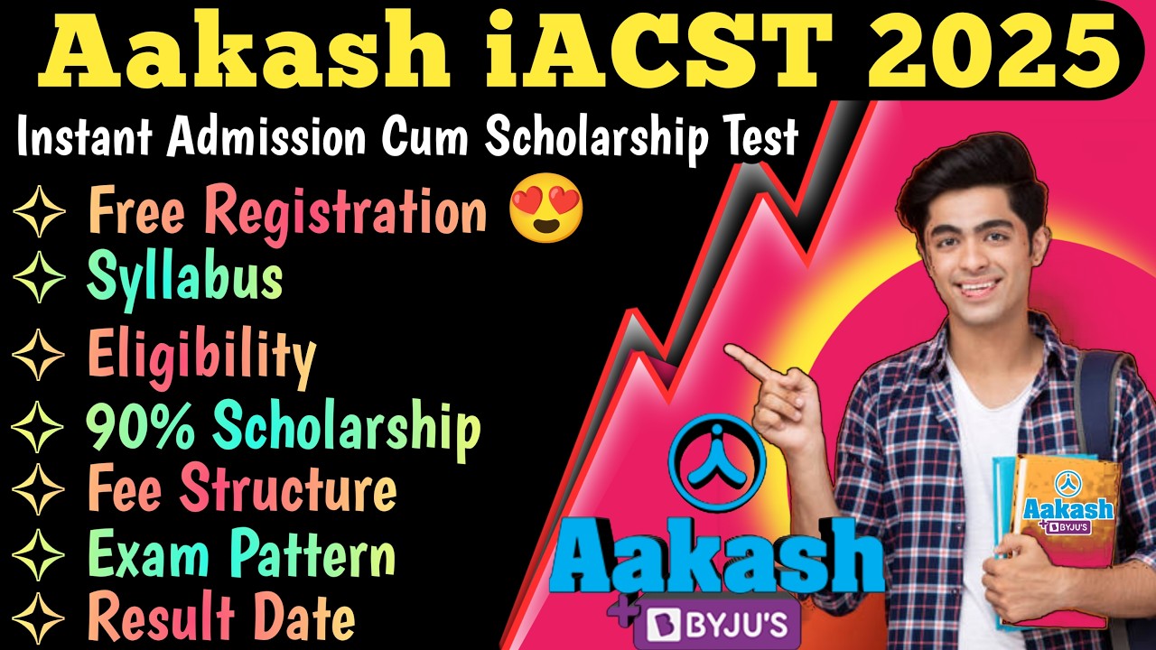 FREE Aakash iACST 2025 | Online Instant Admission Cum Scholarship Test ...