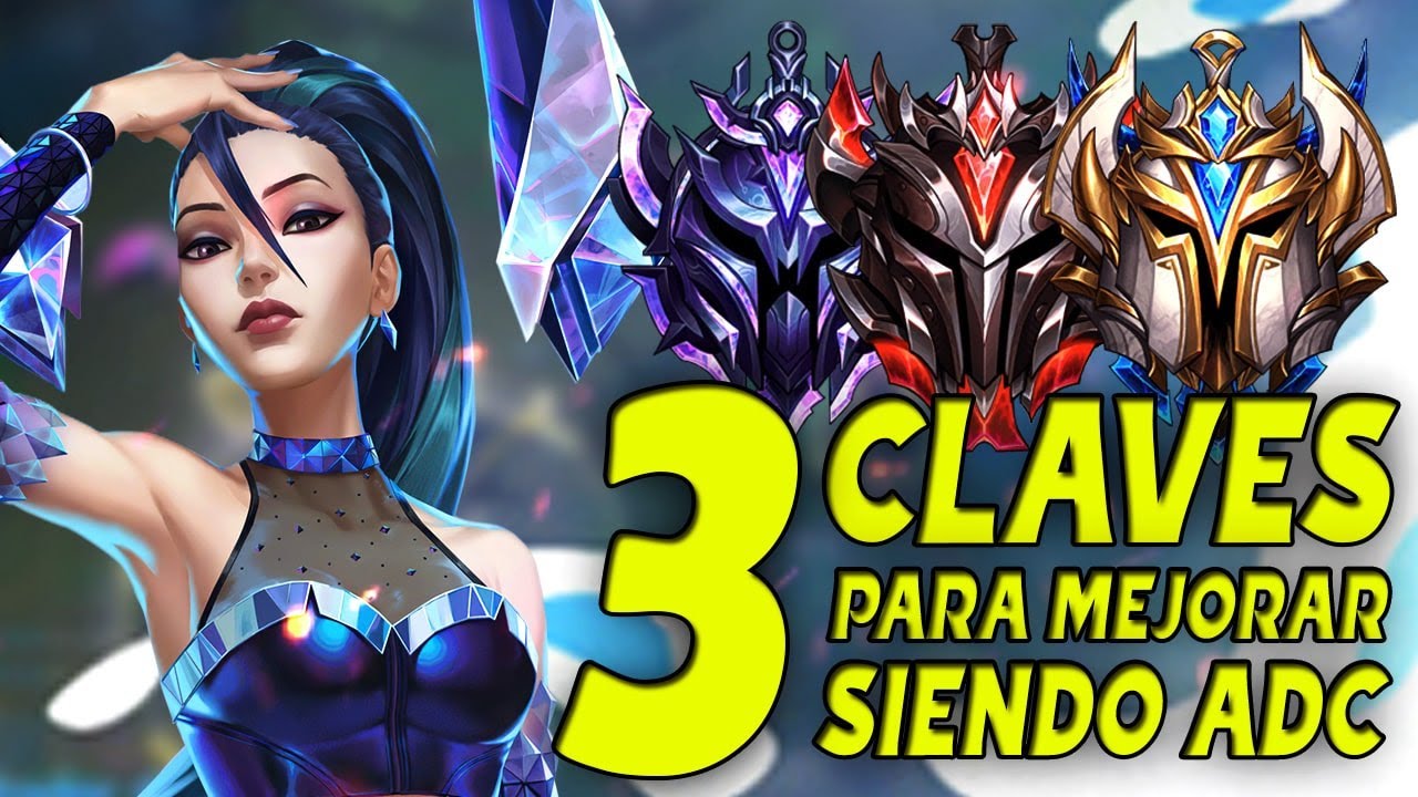 🎯 LAS 3 CLAVES PARA SER UN BUEN ADC! | Como mejorar de ADC en LoL 2021 ...