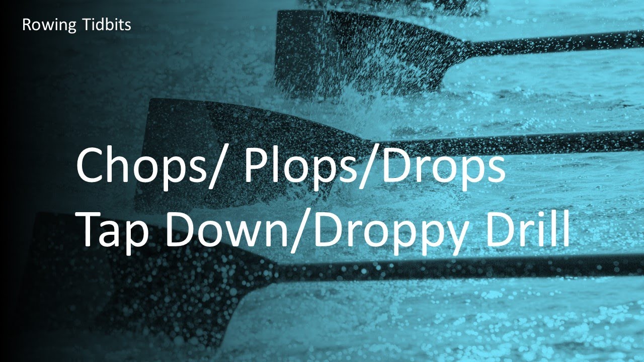 Rowing: Chop drill, plop drill, drop drill, tap down drill - YouTube