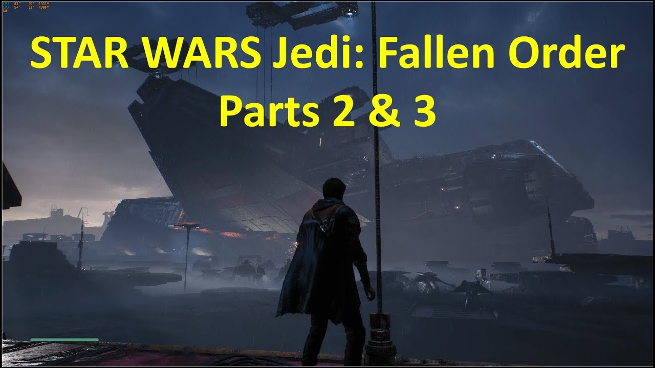 Star Wars Jedi Fallen Order - Parts 2 & 3 - YouTube