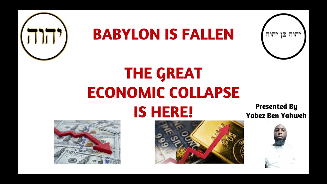 Babylon The Great Is Fallen: The Great Economic Collapse Is Here! # ...
