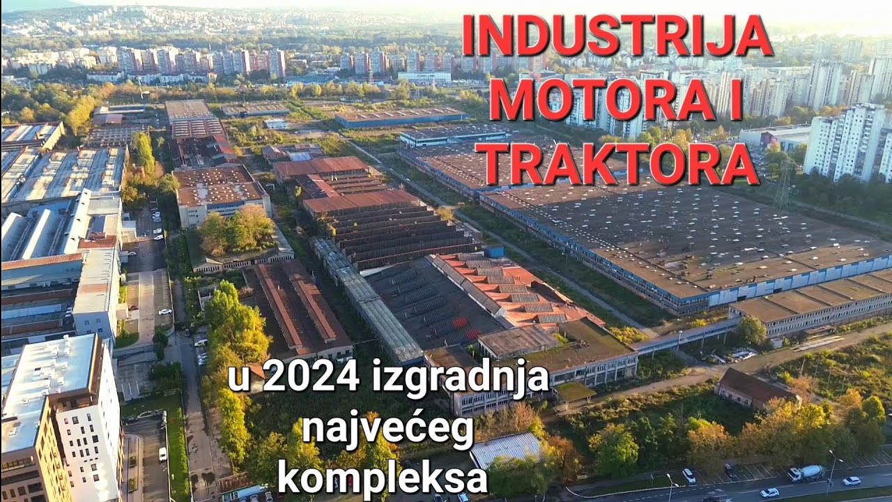 BIVŠA FABRIKA INDUSTRIJA MAŠINA I TRAKTORA U 2024 POČETAK PRVIH RADOVA ...