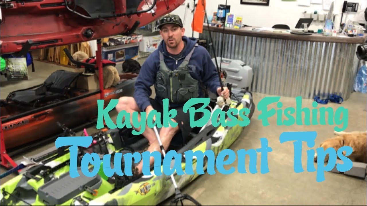 10 Tips For Your First Kayak Bass Tournament - YouTube