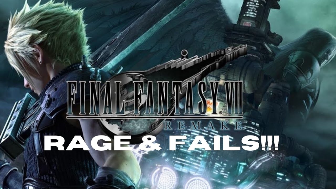 Final Fantasy VII Remake - RAGE & FAILS (Part 1) - YouTube