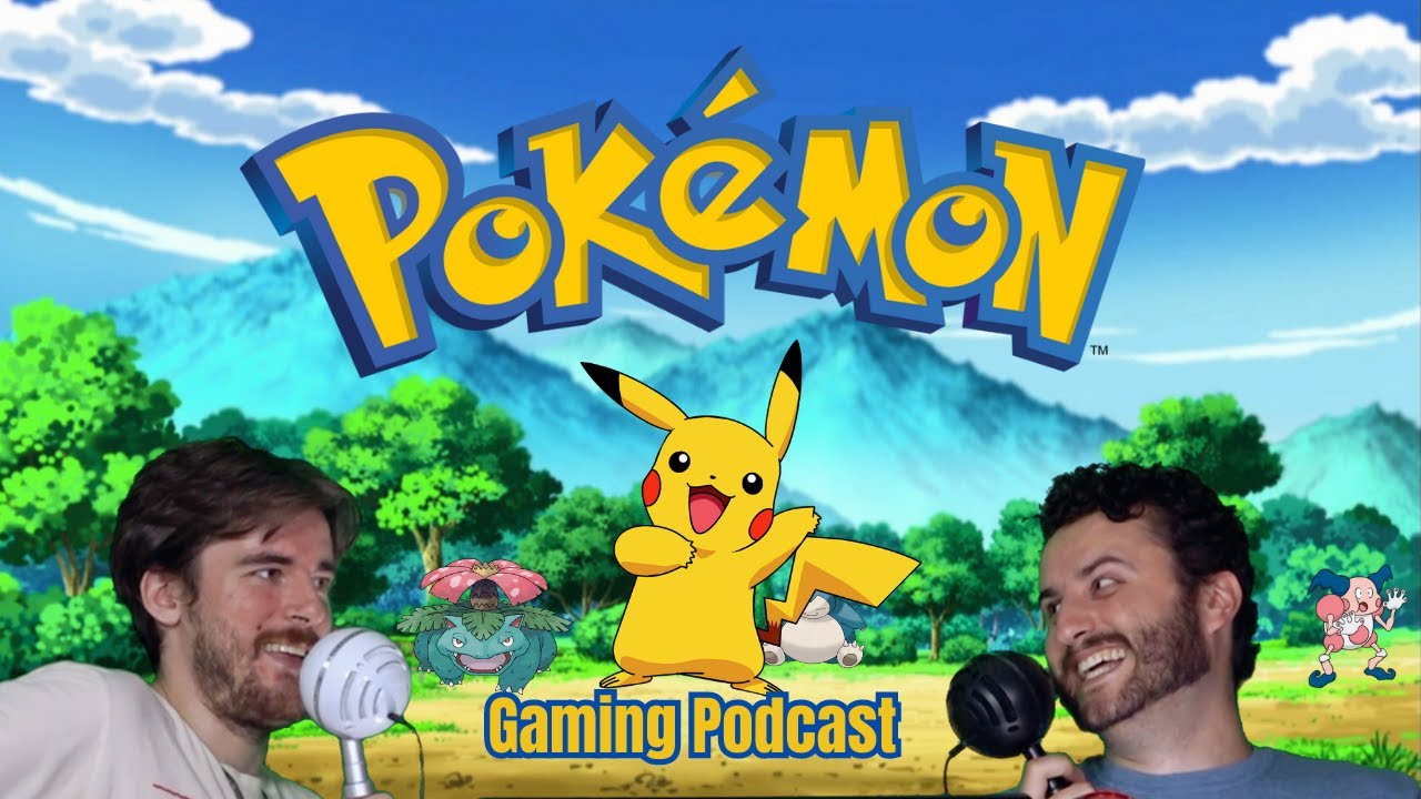 Pokémon, We Love You (Gaming Podcast) #12 - YouTube