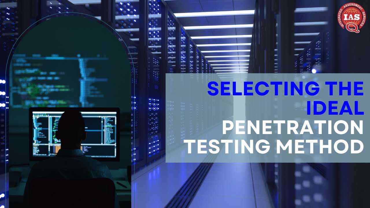 Selecting the Ideal Penetration Testing Method - YouTube