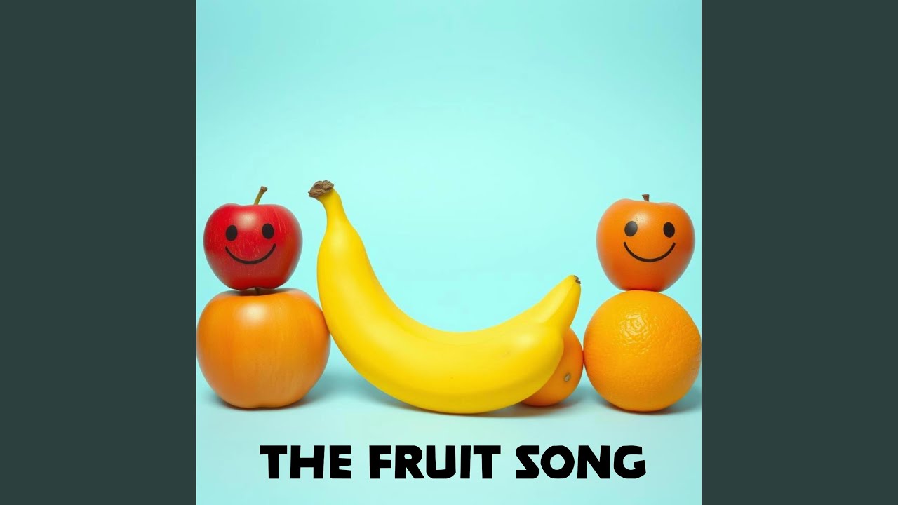 The Fruit Song - YouTube
