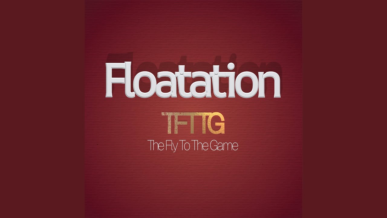 Flotation - YouTube