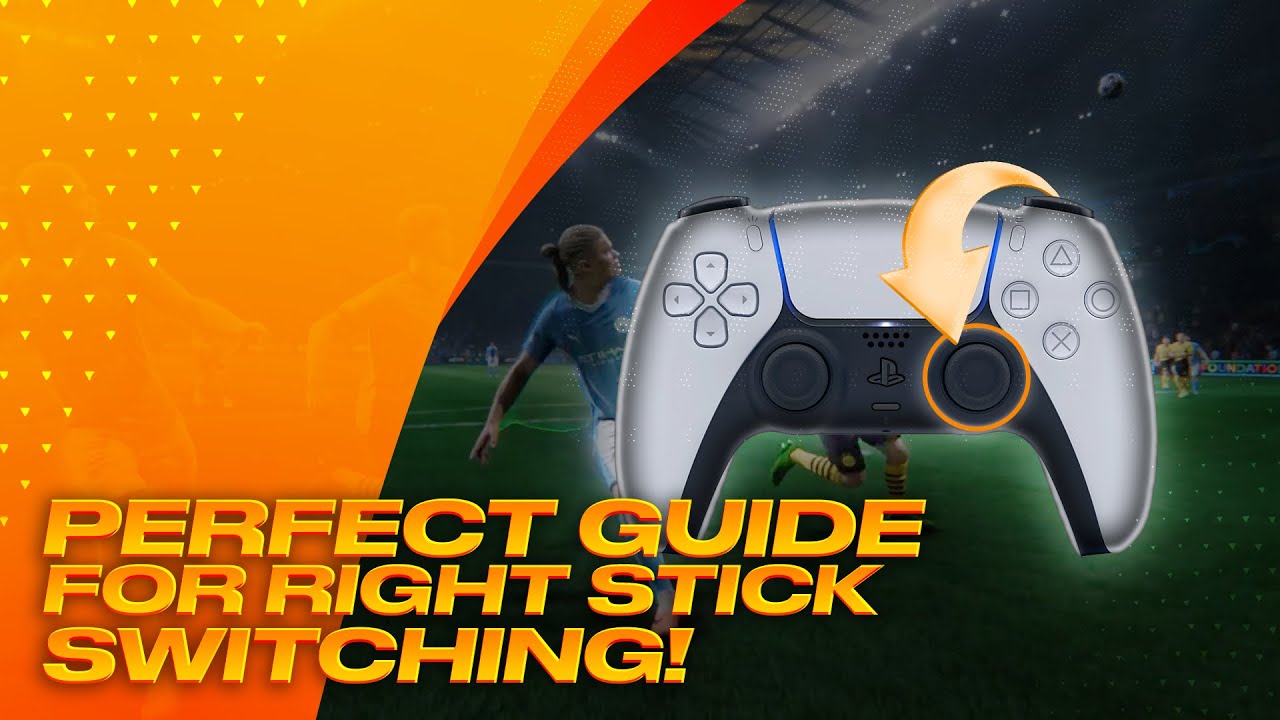Master Right Stick Switching Before FC 24 Is RELEASED!! Ultimate Guide ...