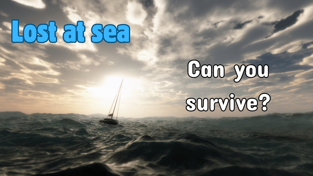 Surviving Adrift at Sea - Essential Tips! - YouTube