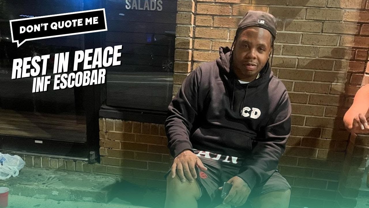 Rest In Peace to Inf Escobar (Griselda) | Don't Quote Me - YouTube