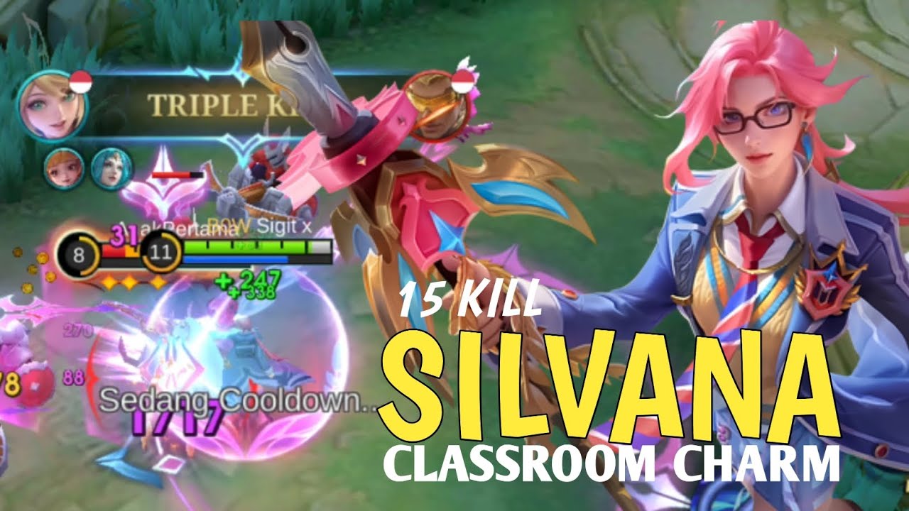 15 KILLS!! SKIN SILVANA CLASSROOM CHARM SPECIAL | GEMPLAY SILVANA ...
